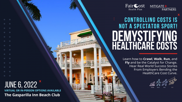 Demystifying Healthcare Costs 2022- Mitigate Partners Event